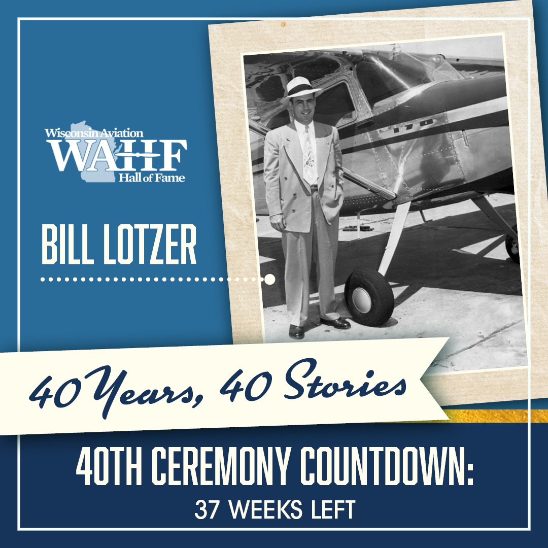 Bill Lotzer & Gran-Aire - Wisconsin Aviation Hall of Fame